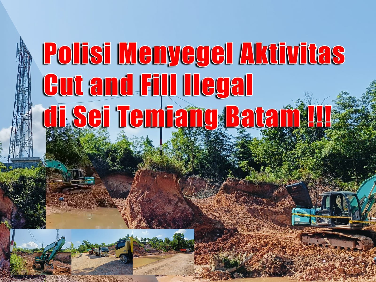 Polisi Setop Aktivitas Cut and Fill Ilegal di Sei Temiang - Suara ...